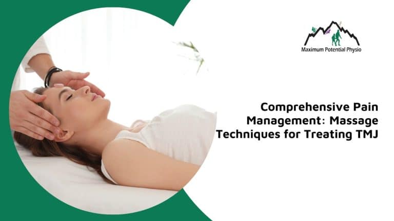 Comprehensive Pain Management: Massage Techniques for Treating TMJ