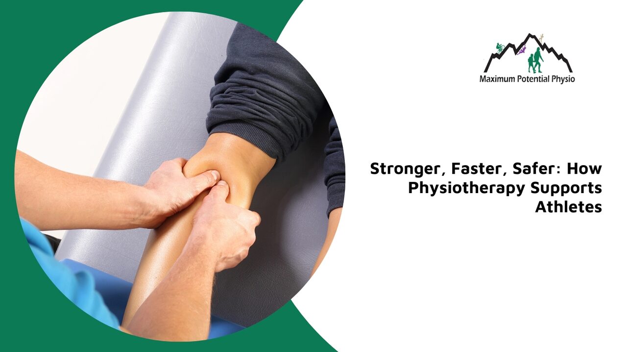 Stronger, Faster, Safer: How Physiotherapy Supports Athletes
